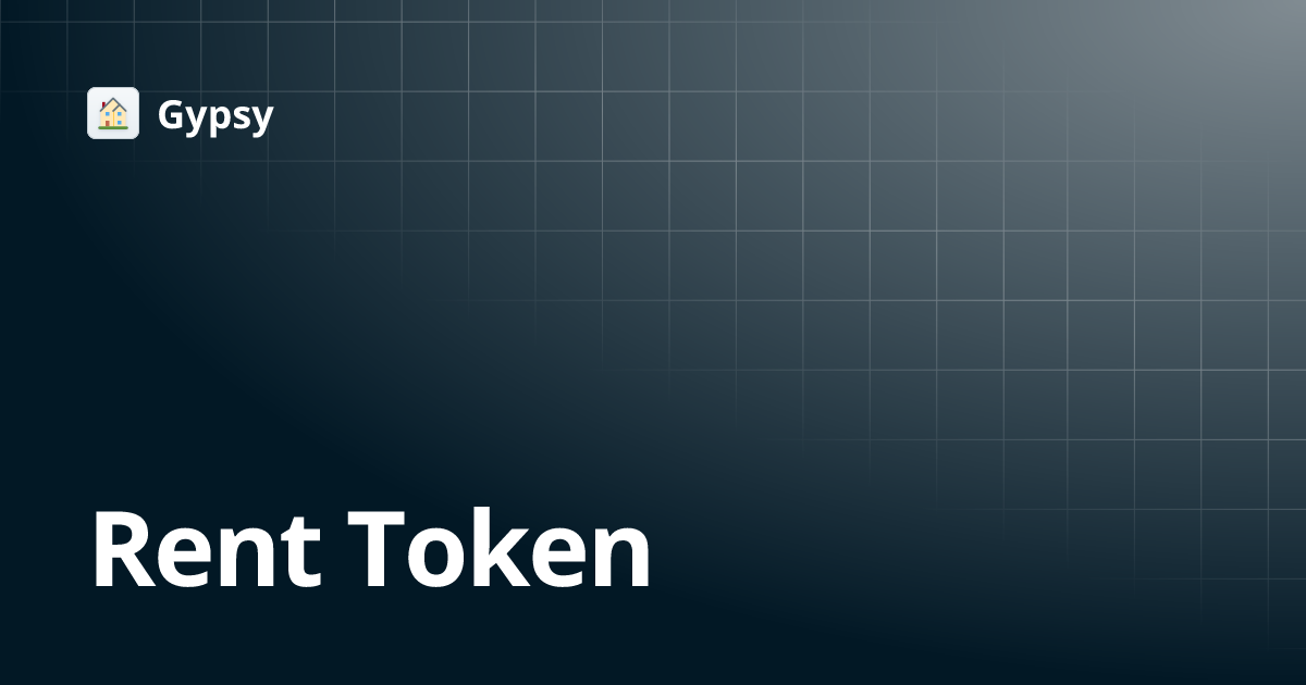 Rent Token | Gypsy